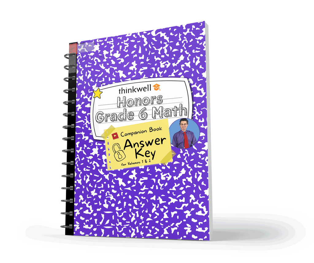 Honors 6th Grade Math Companion Book Answer Key | Thinkwell Homeschool